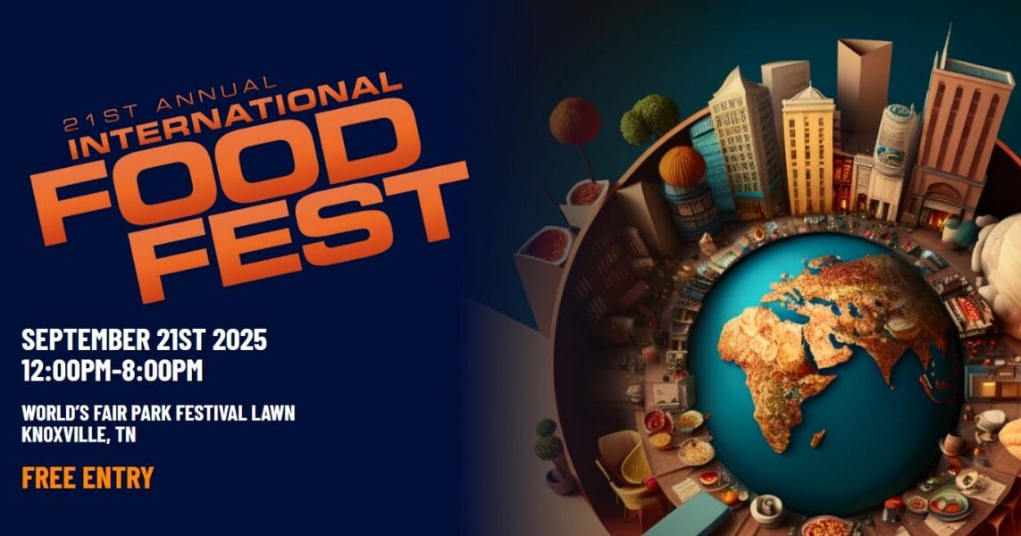 21st International Food Festival - Knoxville's Showcase of 25 Countries!